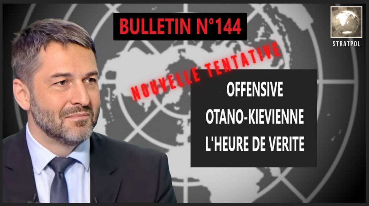 Bulletin n° 144 de Stratpol : Offensive miracle et rouble numérique