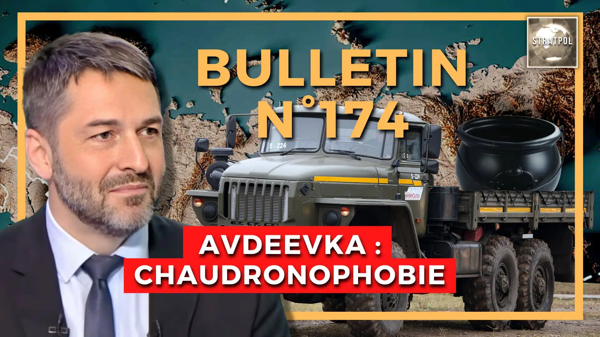 Bulletin n° 174 de Stratpol : géopolitique et guerre en Ukraine